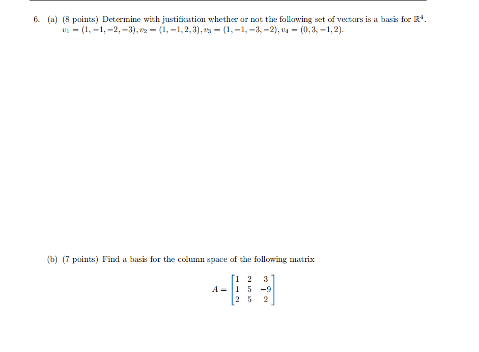 Solved 6. (a) (8 points) Determine with justification | Chegg.com