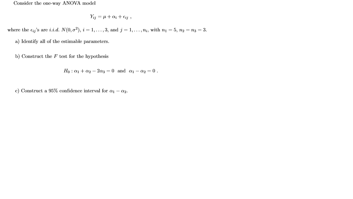 Solved Consider the one-way ANOVA model where the 's are | Chegg.com
