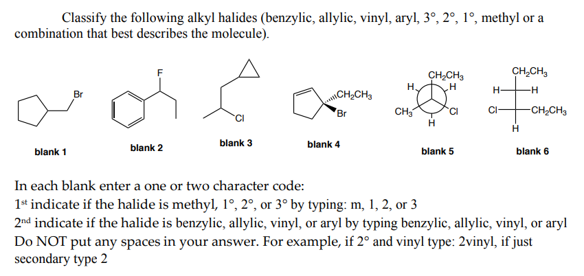 Solved Classify the following alkyl halides (benzylic, | Chegg.com