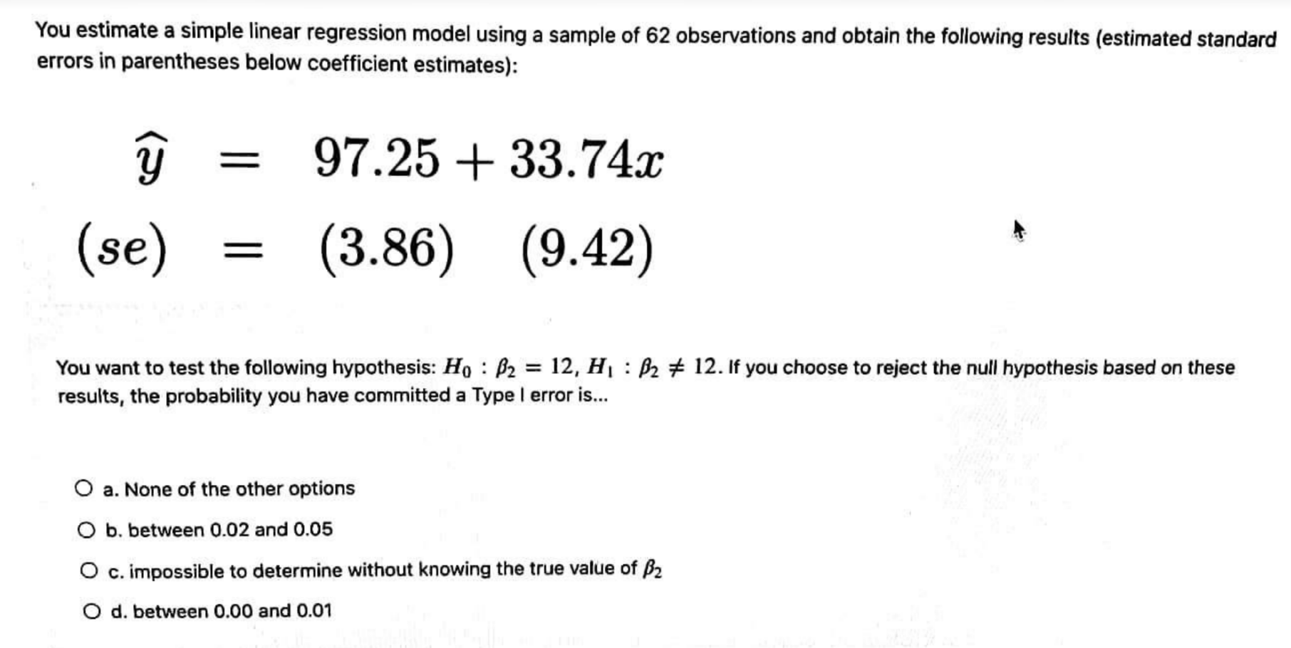 Solved You Estimate A Simple Linear Regression Model Using A Chegg