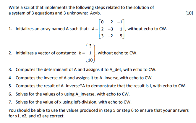 Solved [10] Write a script that implements the following | Chegg.com