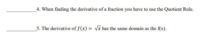 Solved 4. When finding the derivative of a fraction you have | Chegg.com