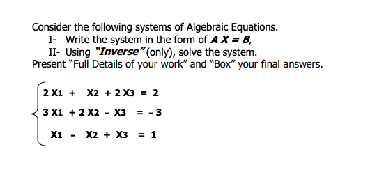 Solved Consider the following systems of Algebraic | Chegg.com