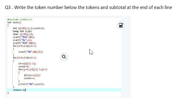 Solved Q3. Write the token number below the tokens and | Chegg.com