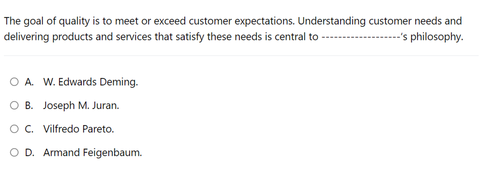 Solved The goal of quality is to meet or exceed customer | Chegg.com
