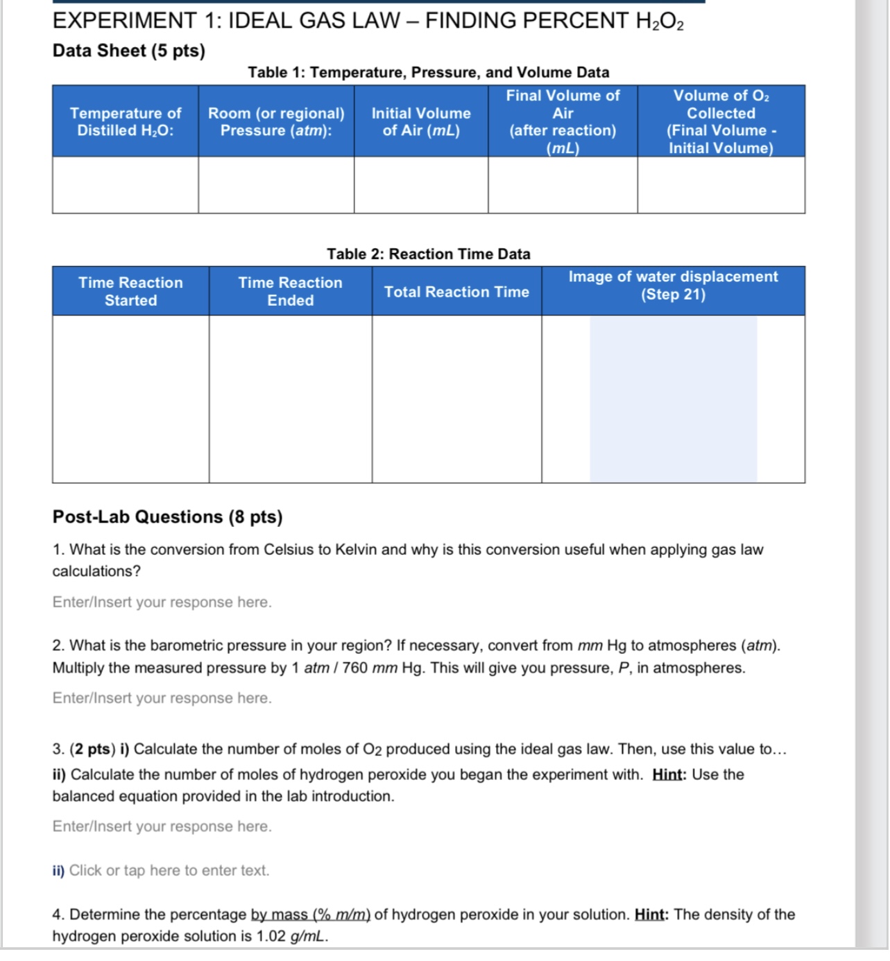 EXPERIMENT 1: IDEAL GAS LAW - FINDING PERCENT H2O2 | Chegg.com