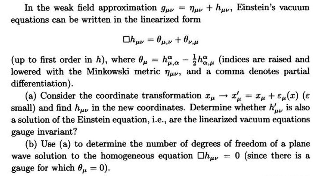 Solved In the weak field approximation Guv = Nur + huv, | Chegg.com