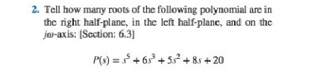 Solved 2. Tell how many roots of the following polynomial | Chegg.com