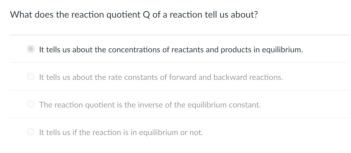 Solved What does the reaction quotient Q of a reaction tell | Chegg.com