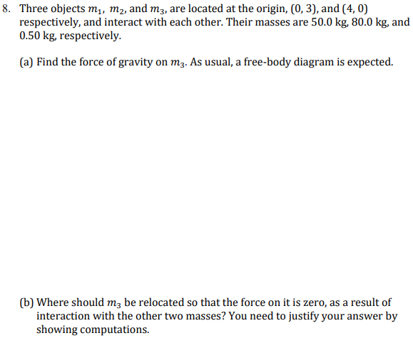 Solved Three objects m1,m2, and m3, are located at the | Chegg.com