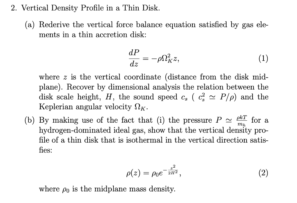 2. Vertical Density Profile in a Thin Disk. (a) | Chegg.com