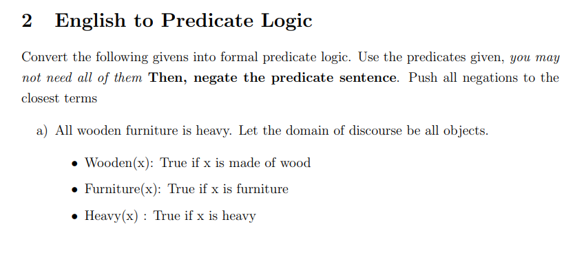 Solved 2 English to Predicate Logic Convert the following | Chegg.com