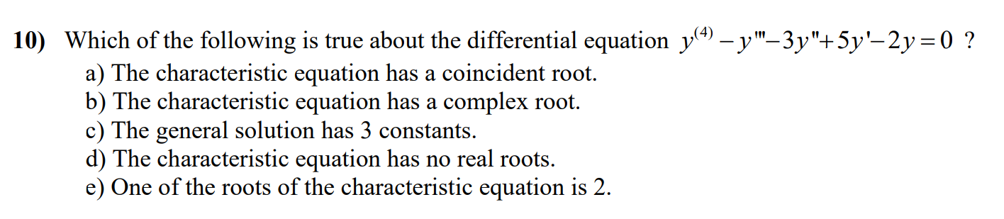 Solved 10) Which of the following is true about the | Chegg.com