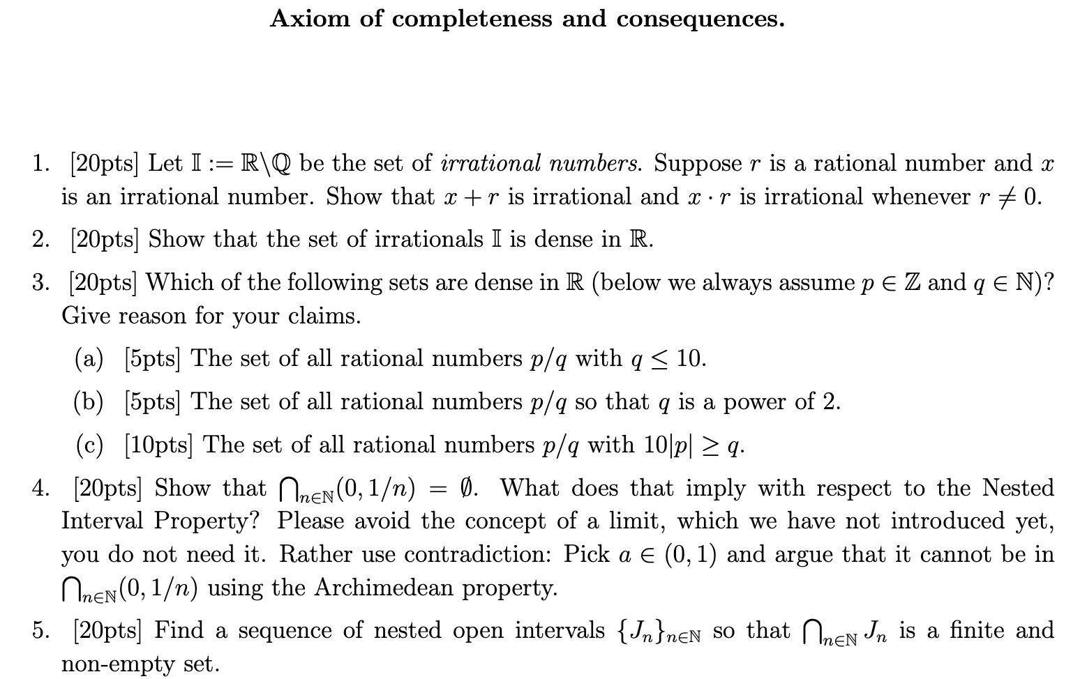 Solved Axiom of completeness and consequences.,[20pts] ﻿Let | Chegg.com