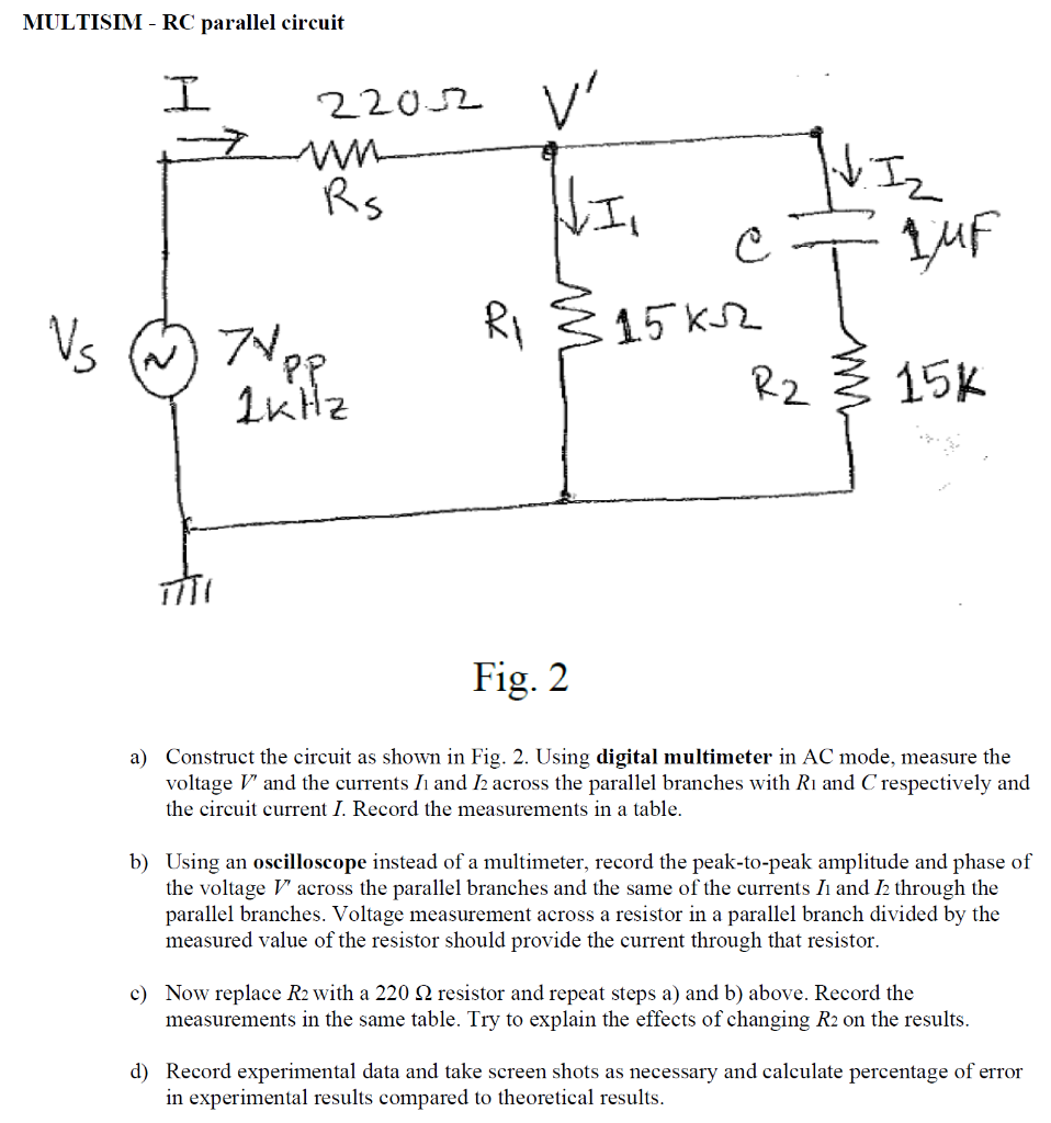Solved MULTISIM - RC parallel circuit 2202 V' Rs WIL IV. Iz | Chegg.com