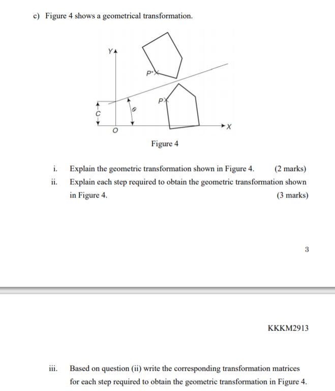 Solved c) Figure 4 shows a geometrical transformation. YA PA | Chegg.com