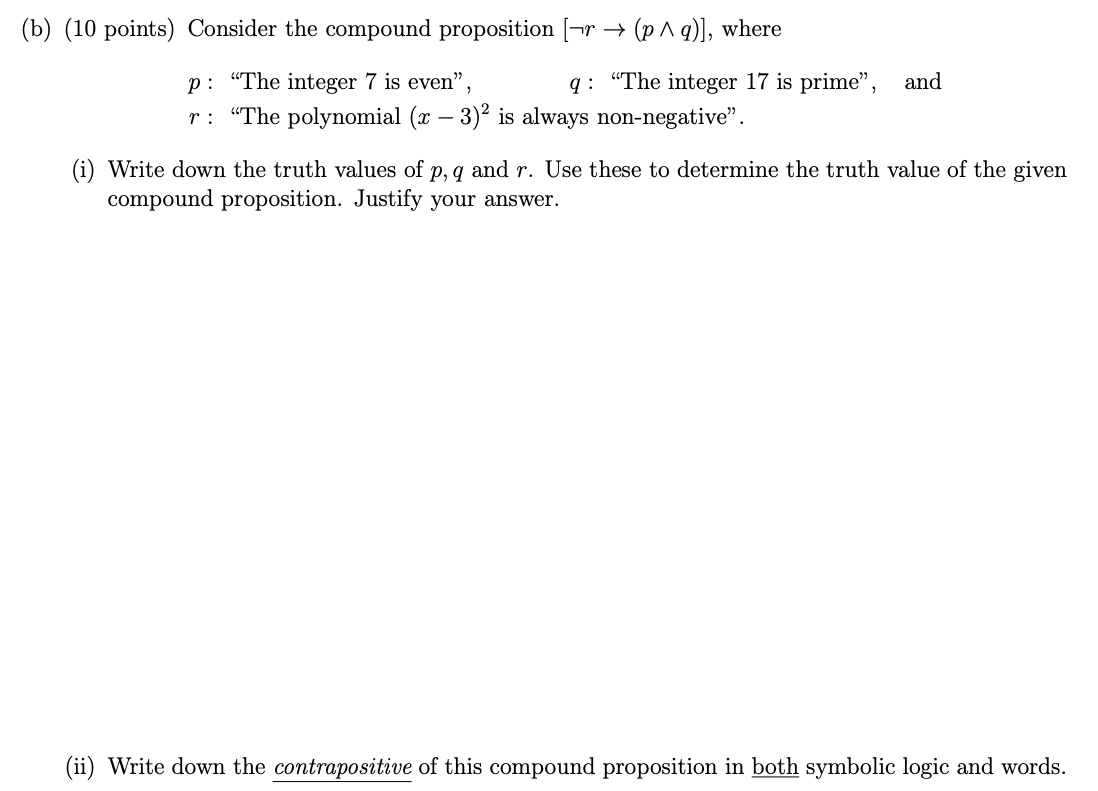 Solved (b) (10 points) Consider the compound proposition | Chegg.com