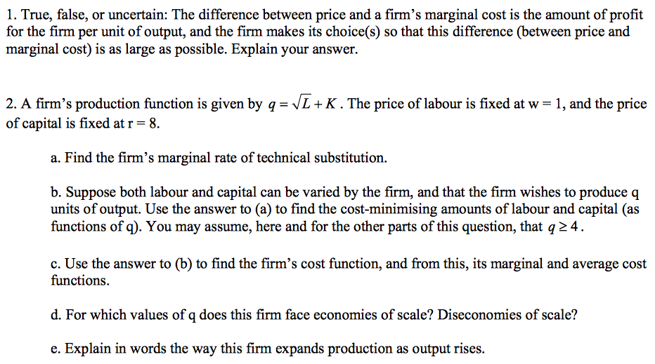 Solved 1 True False Or Uncertain The Difference Between 