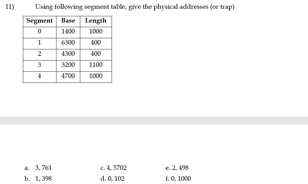 Solved 11) Using following segment table, give the physical | Chegg.com