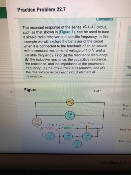 Solved Practice Problem 22.7 Constants The resonant response | Chegg.com