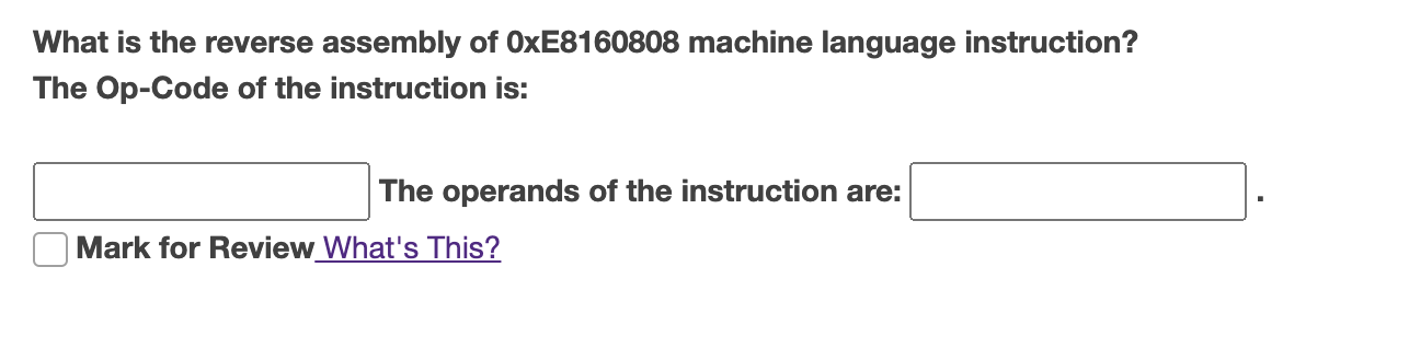 Solved What is the reverse assembly of OxE8160808 machine | Chegg.com