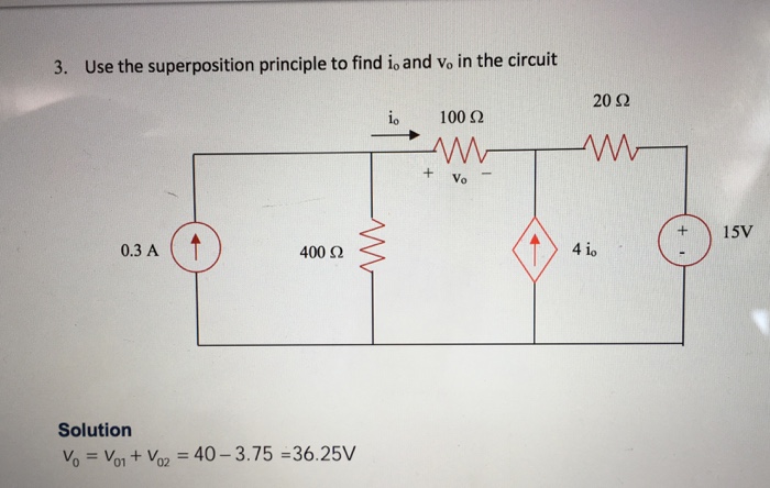 Solved 3. Use the superposition principle to find io and vo | Chegg.com
