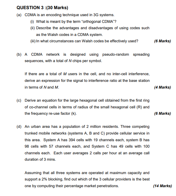Solved QUESTION 3 :(30 Marks) (a) CDMA is an encoding | Chegg.com