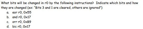 Solved What bits will be changed in r0 by the following | Chegg.com