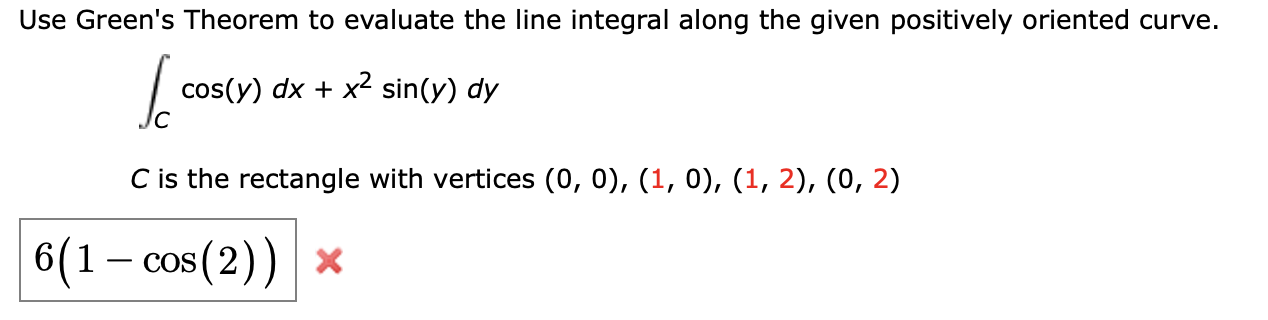 Solved Use Green's Theorem to evaluate the line integral | Chegg.com
