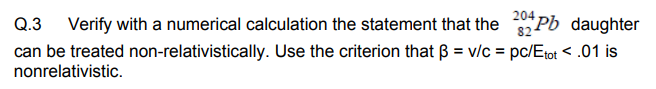 \begin{tabular}{|c|c|c|} \hline Particle & Rest Mass | Chegg.com