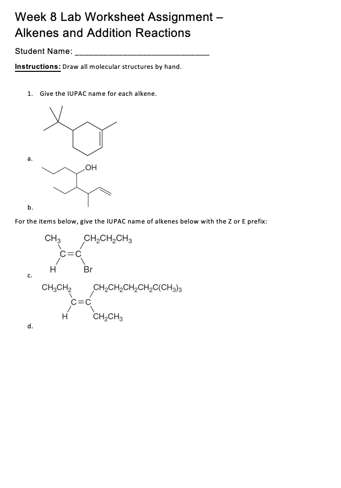 Solved Week 8 Lab Worksheet Assignment - Alkenes and | Chegg.com