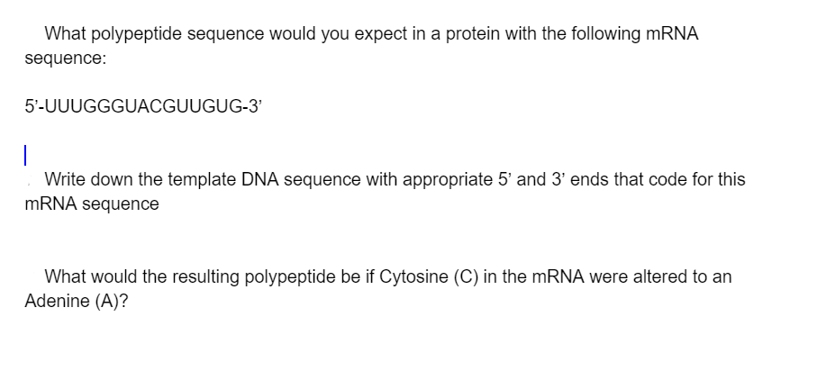 Solved What polypeptide sequence would you expect in a | Chegg.com