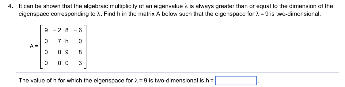Solved 4. It can be shown that the algebraic multiplicity an | Chegg.com