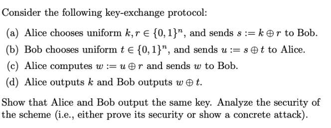 Solved Consider the following key-exchange protocol:(a) | Chegg.com