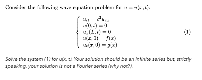 Solved Consider the following wave equation problem for u= | Chegg.com