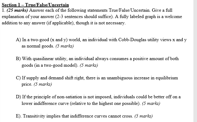 Solved Section 1 - True/False/Uncertain 1. (25 marks) Answer | Chegg.com Solved Section 1 - True/False/Uncertain 1. (25 marks) Answer | Chegg.com