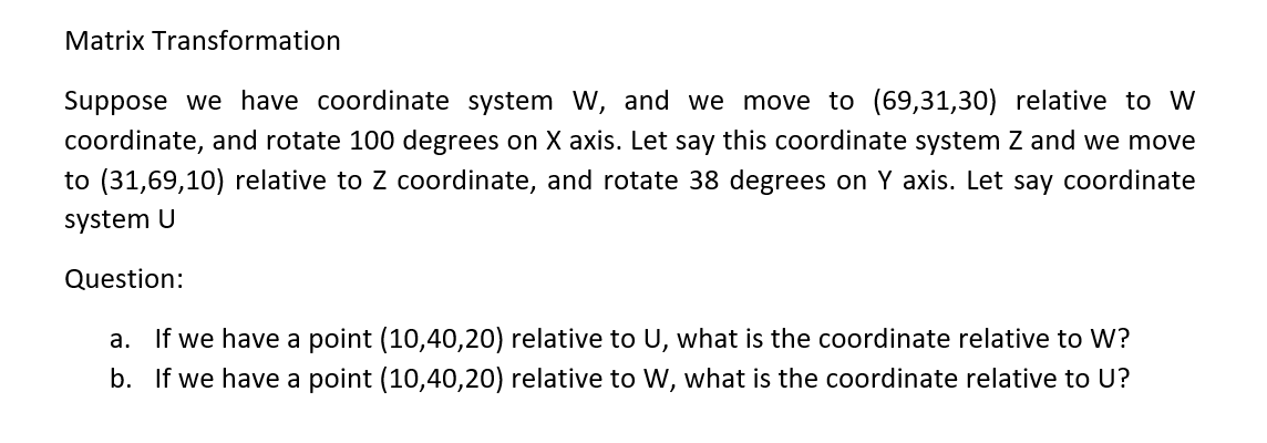 Solved Matrix Transformation Suppose we have coordinate | Chegg.com