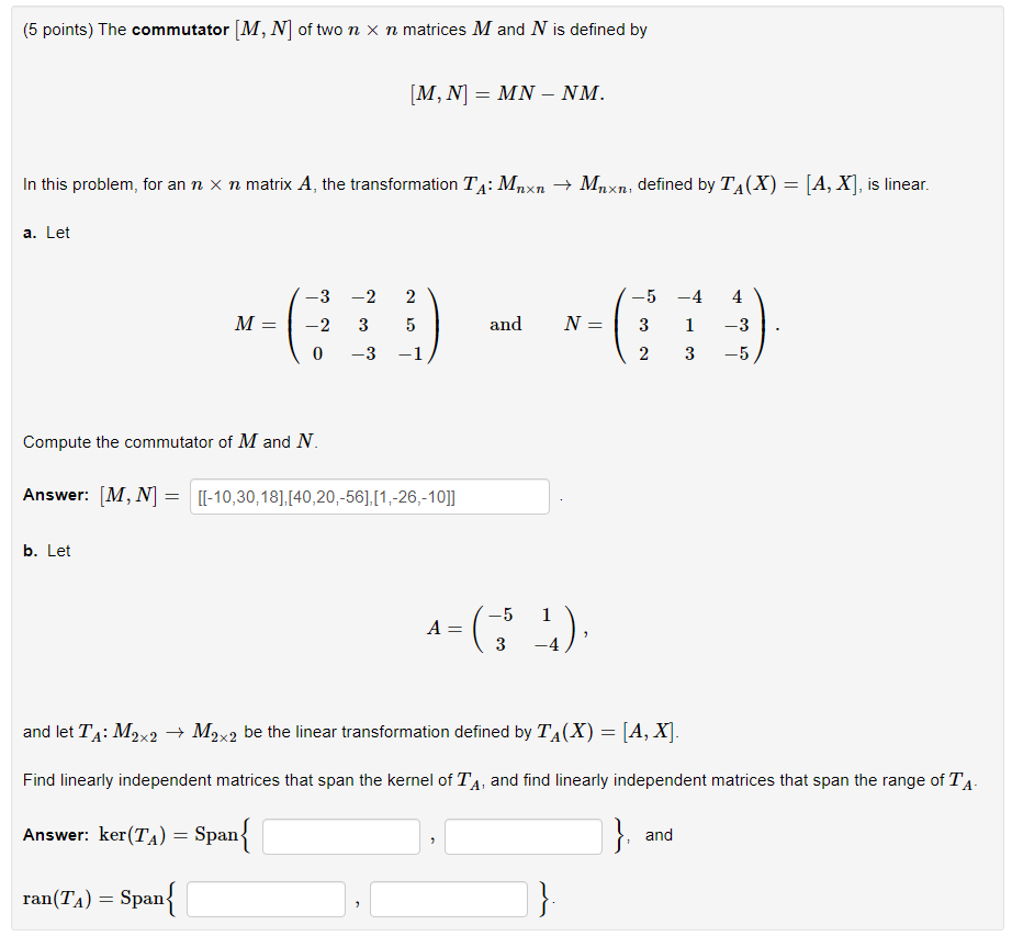 Solved (5 points) The commutator [M, N] of two n x n | Chegg.com