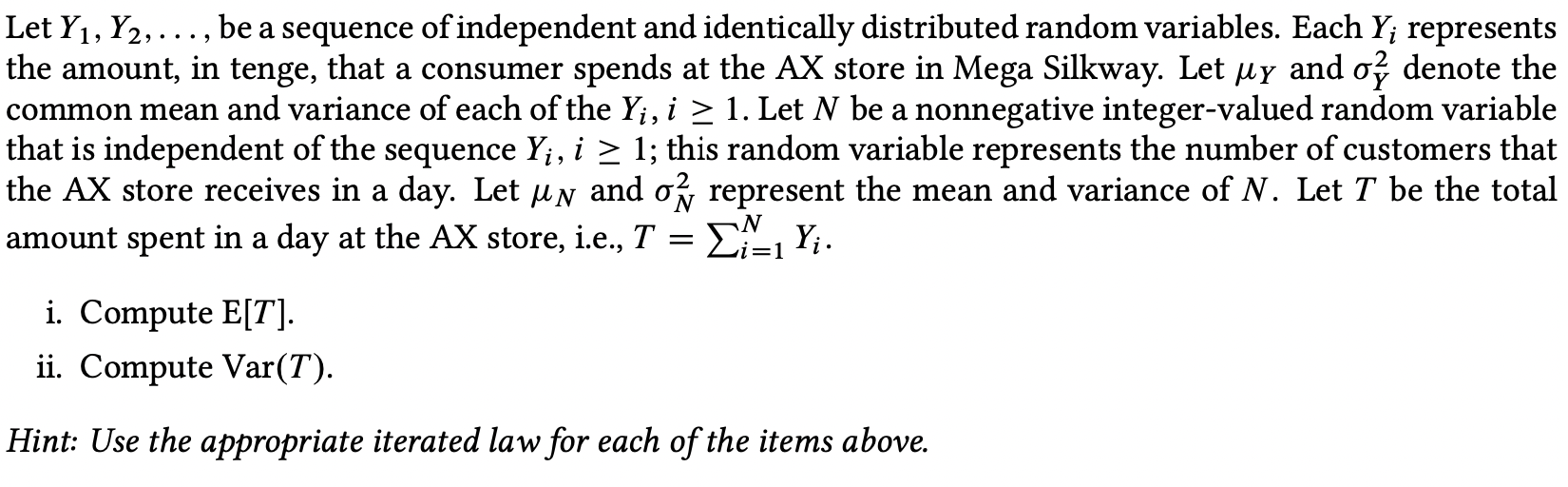 Solved Let Y1,Y2,…, be a sequence of independent and | Chegg.com