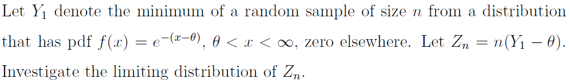 Solved Let Y1 denote the minimum of a random sample of size | Chegg.com
