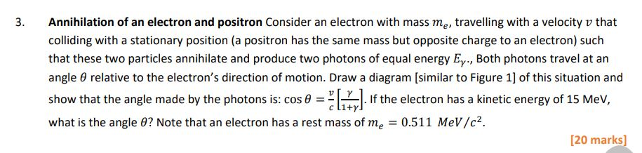Solved 3. Annihilation of an electron and positron Consider | Chegg.com