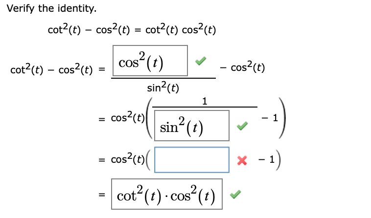 Solved Verify the identity. cot(t) - cos(t) = cot”(t) cos(t) | Chegg.com