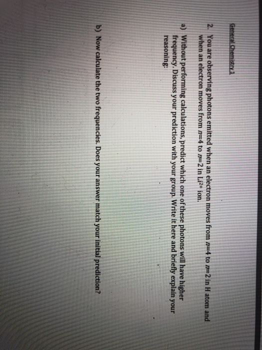 Solved You are observing photons emitted when an electron | Chegg.com