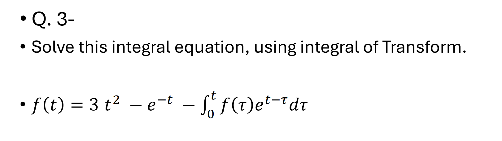 Solved - Solve this integral equation, using integral of | Chegg.com