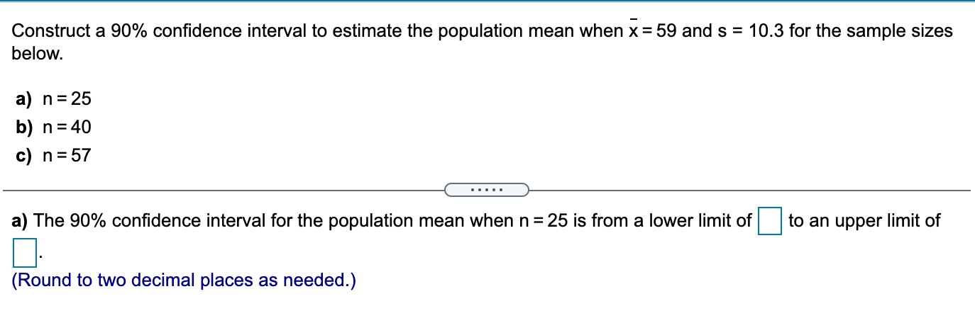 Solved Construct a 90% confidence interval to estimate the | Chegg.com