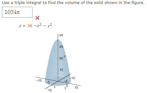 Solved Use a triple integral to find the volume of the solid | Chegg.com