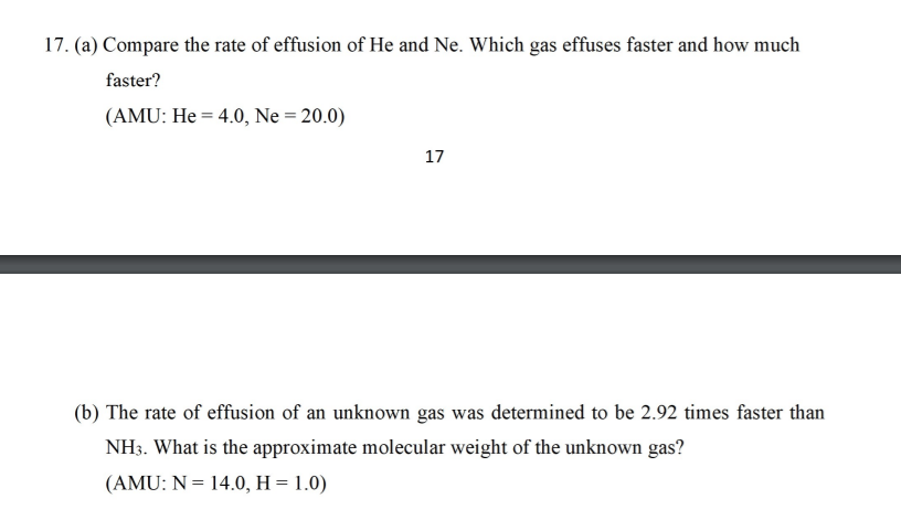 Solved 17. (a) Compare the rate of effusion of He and Ne. | Chegg.com