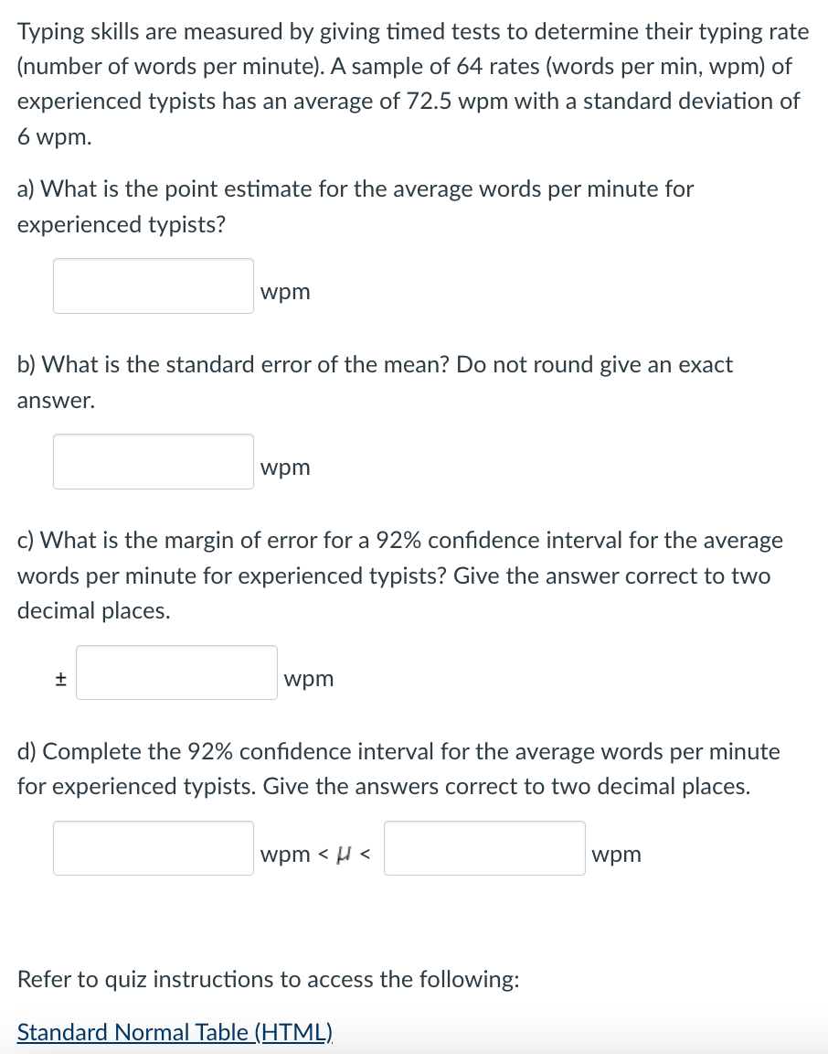 Solved Typing skills are measured by giving timed tests to | Chegg.com