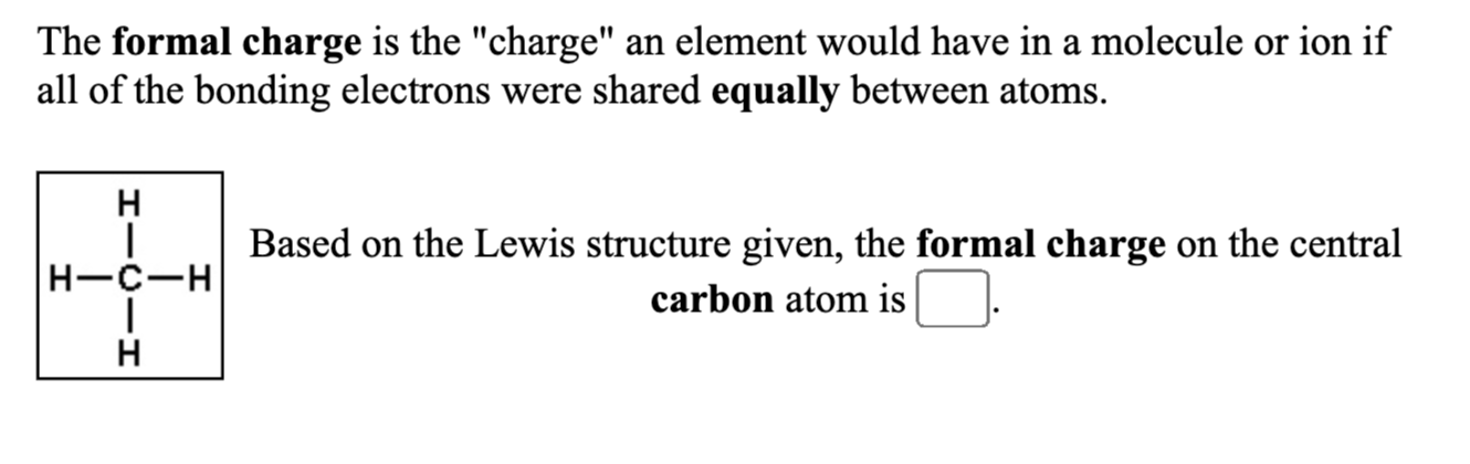 Solved The formal charge is the "charge" an element would | Chegg.com