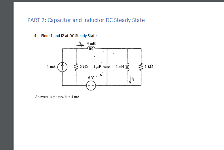 Solved PART 2: Capacitor and Inductor DC Steady State 4. | Chegg.com